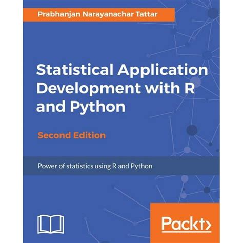Statistical Application Development With R And Python Paperback