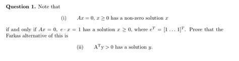 Solved Question 1 Note That I Ax 0 X 0 Has A Chegg Com
