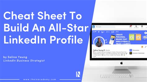 Cheat Sheet To Build An All Star LinkedIn Profile Theinacademy