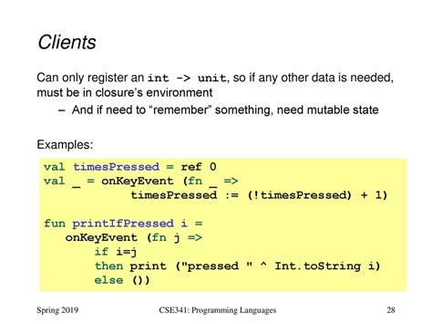 Cse341 Programming Languages Lecture 9 Function Closure Idioms Ppt Download