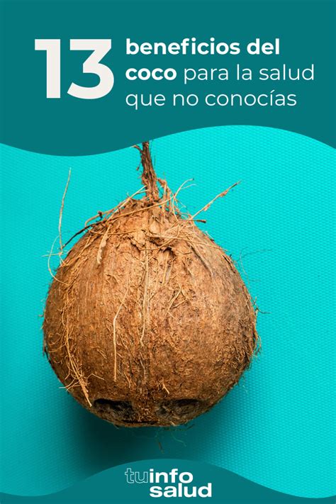 El Coco Y Sus Beneficios Para La Salud Domingola Revista