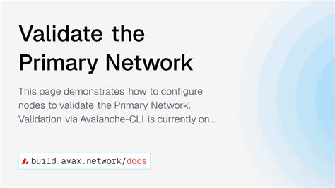 Validate The Primary Network Avalanche Builder Hub