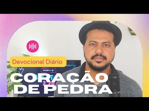 DEVOCIONAL Coração de Pedra Canal Gálatas 2 20 YouTube