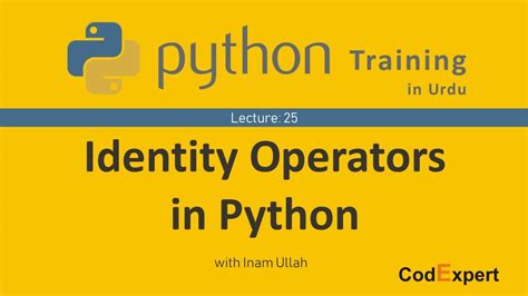 25identity Operators In Python In Urdu Inam Ullah Youtube
