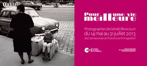Pour une vie meilleure photographies de Gérald Bloncourt Musée de l