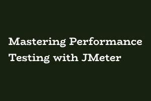 Mastering Performance Testing With Jmeter Ss Blog