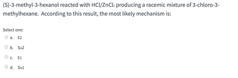 Solved S 3 Methyl 3 Hexanol Reacted With Hcl Zncl2