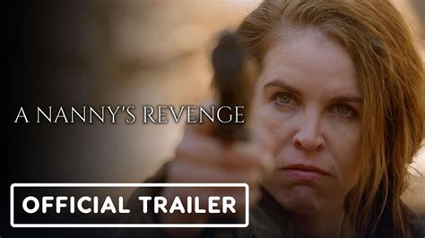 A Nannys Revenge Official Trailer 2024 Laurie Fortier Corbin