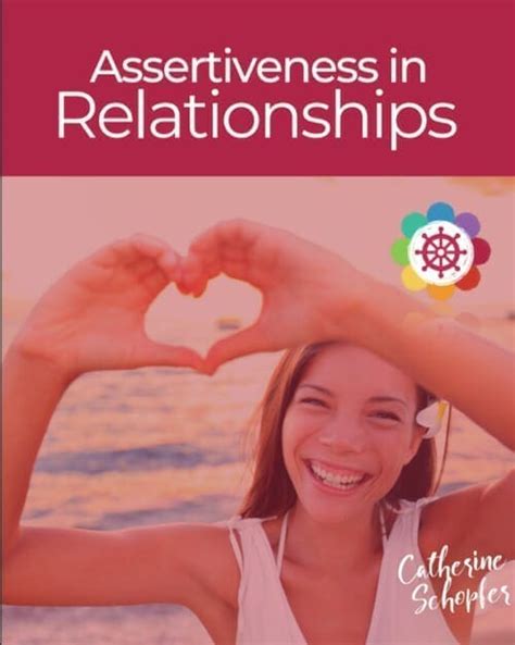 Assertiveness In Relationships • Online Cancer Coach Catherine Schopfer