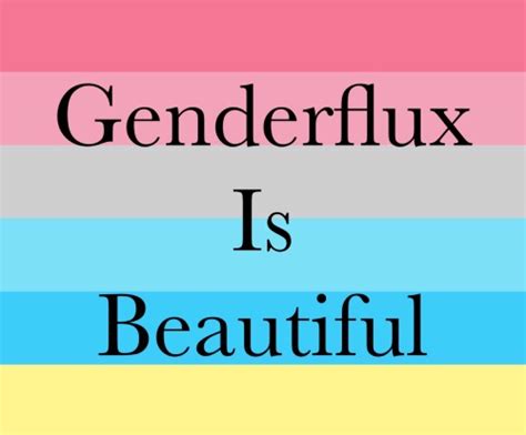Genderflux And Proud