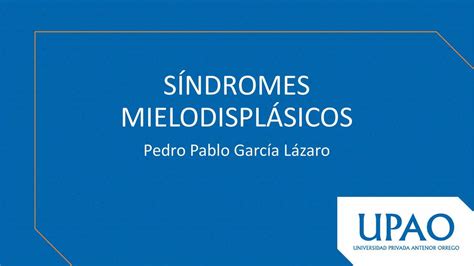 Síndromes Mielodisplásicos Modo Estudiante MEHU uDocz