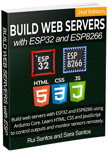 Build Web Servers With Esp32 And Esp8266 Ebook 2nd Edition 500px H
