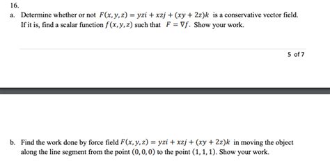 solved 16 a determine whether or not f x y z yzi