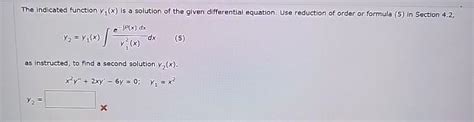 Solved The Indicated Function Y1 X Is A Solution Of The Chegg Com