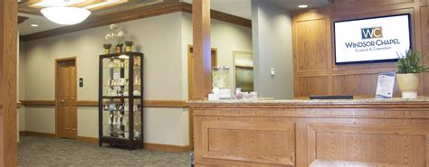 Home Windsor Chapel Funeral And Cremation Three Locations To Serv