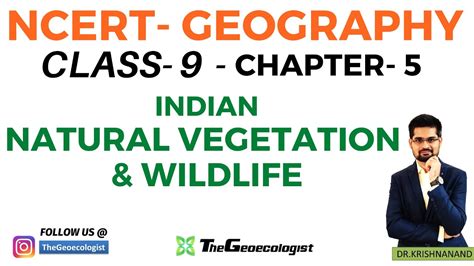 Natural Vegetation And Wildlife Class NCERT Geography Chapter My Geo Beats