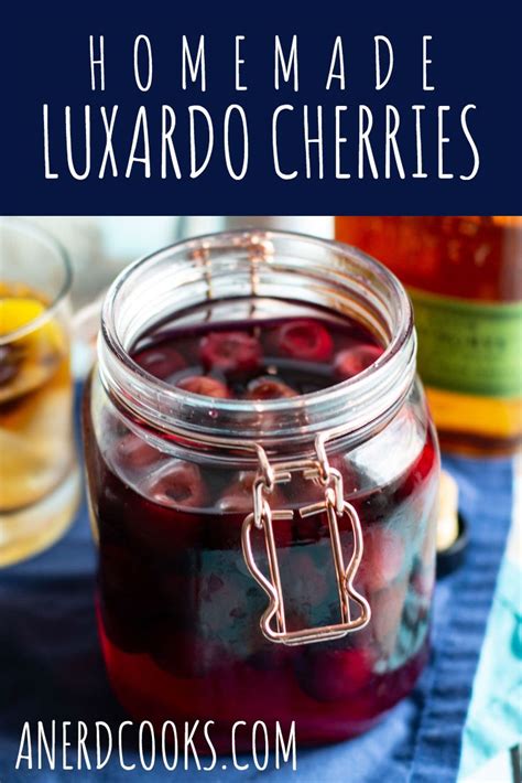 Homemade Luxardo Cherries For Bourbon Cocktails Recipe How To Make