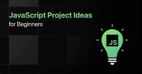 10 Best Javascript Project Ideas For Beginners [with Source Code]