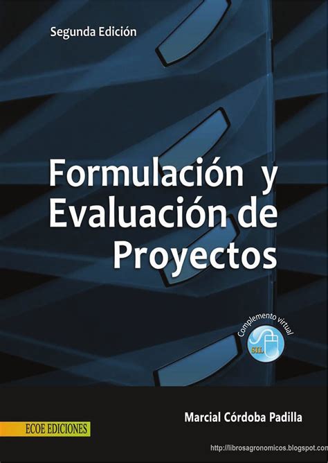 Formulación y evaluación de proyectos Marcial Córdoba Libros Agronómicos