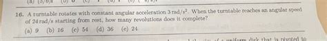 Solved A Turntable Rotates With Constant Angular