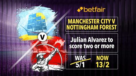 Manchester City V Nottingham Forest Boost Get 132 On Julian Alvarez
