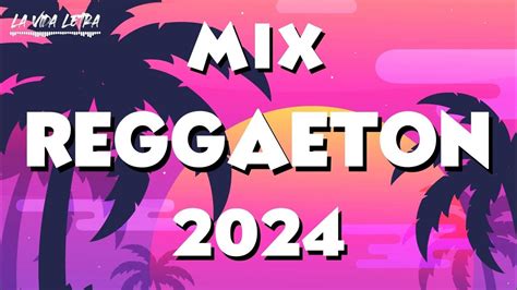 Musica 2024 🌴🌴 Reggaeton Musica 2024 Mix Canciones Reggaeton 2024