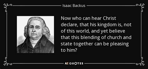 Quotes By Isaac Backus A Z Quotes