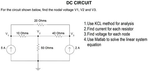 Solved Text Dc Circuit For The Circuit Shown Below Find The Nodal