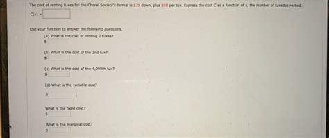 Solved The Cost Of Renting Tuxes For The Choral Societys