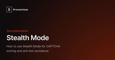 Stealth Mode Browserbase Documentation