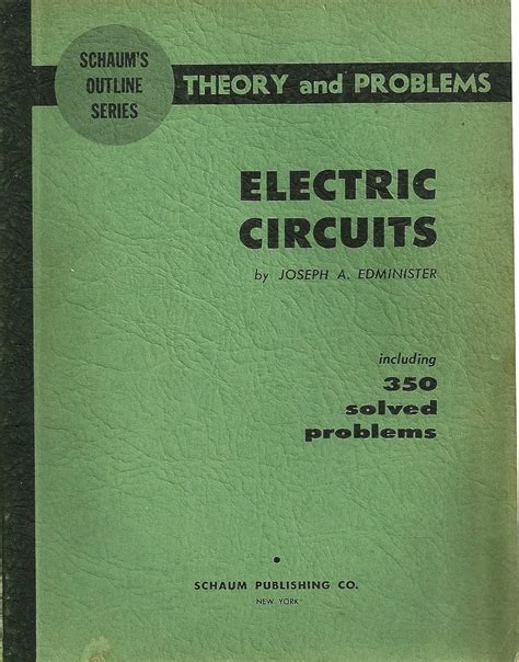 schaum s outline of theory and problems of electric circuits amazon