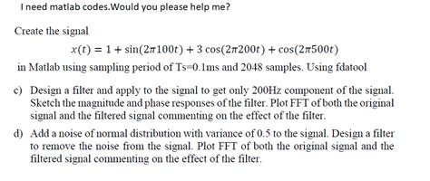 Solved Create The Signal X T Sin Pi L T Chegg Com