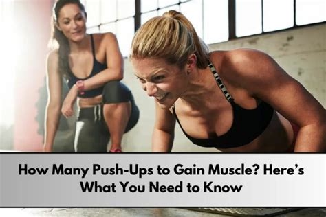 How Many Push Ups To Gain Muscle Heres What You Need To Know