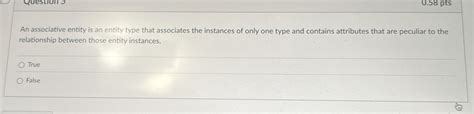 Solved An Associative Entity Is An Entity Type That