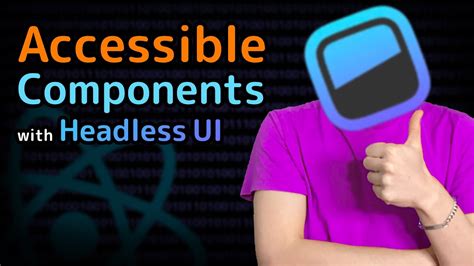 Easily Create Accessible React Components With Headless Ui Youtube