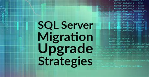 Sql Server Migration Strategies