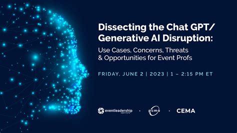 Webinar Dissecting The Chat Gptgenerative Ai Disruption Use Cases Concerns Threats