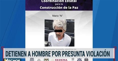 Detienen A Hombre Por Presunta Violación En Jiutepec