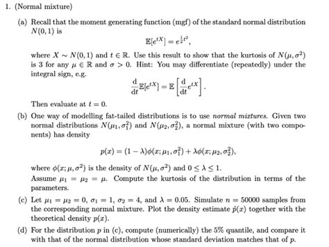 Solved Normal Mixture A Recall That The Moment Generating Function 1 Answer