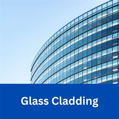 Glass Cladding Benefits Of Curtain Walling Vs Rainscreen Systems