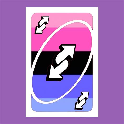 Omnisexual Uno Reverse Card Artofit