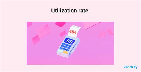 Utilization Rate What Is It And How To Calculate It