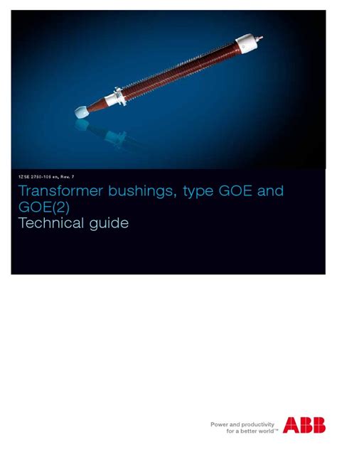Transformer Bushing Type Goe Pdf Insulator Electricity Transformer