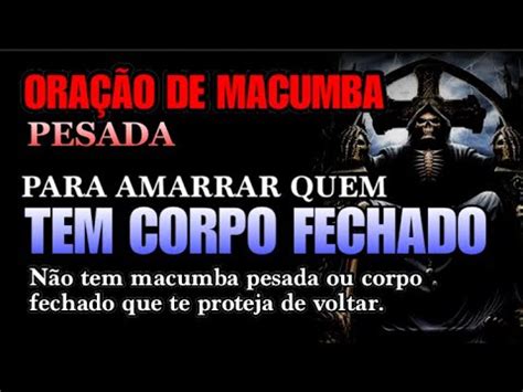 ORAÇÃO PESADA E PODEROSA PARA AMARRAR QUEM TEM CORPO FECHADO FORTE