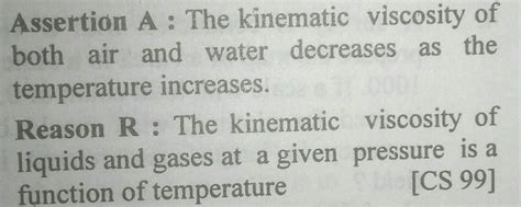 Answered Assertion A The Kinematic Viscosity Of Both Air And Water