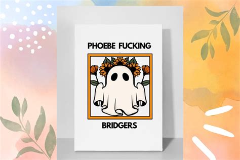 Phoebe Print Bridgers Merchphoebe Ghost Artmotion Sick Artphoebe