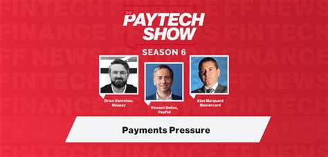 The Paytech Show 615 Payments Pressure Ff News Fintech Finance