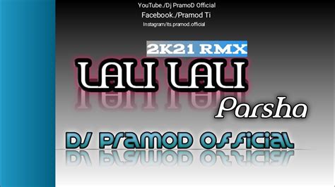 Lalilaliparsha2k21cgrmxdjpramod Official And Dj Navin 🤩🤩🤩 Youtube