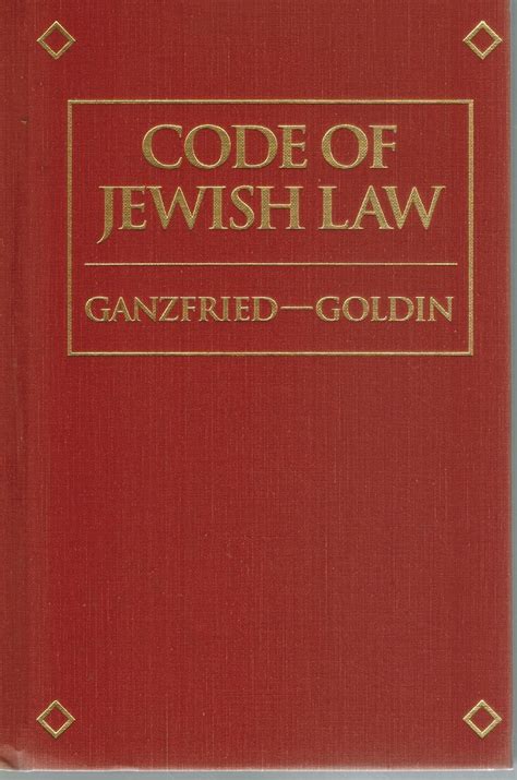 CODE OF JEWISH LAW A Compilation Of Jewish Laws And Customs By Ganzfried Solomon Hyman E