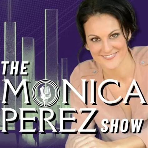 The Monica Perez Show Podcast Series 2019 Imdb